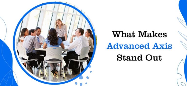 Why Is Advanced Axis Unique? - Advanced Axis